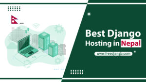 Best Django Hosting Nepal 2022 Lightspeed & Nvme SSD